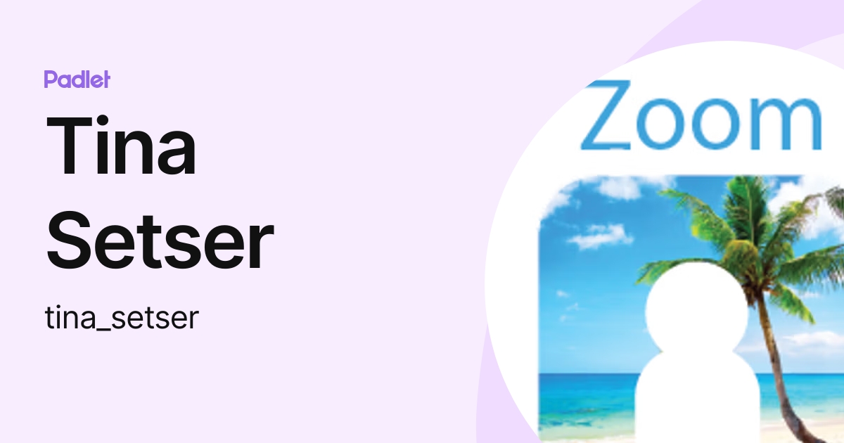 Tina Setser (tina_setser) profile | Padlet