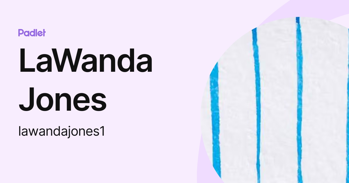 LaWanda Jones (lawandajones1) profile | Padlet