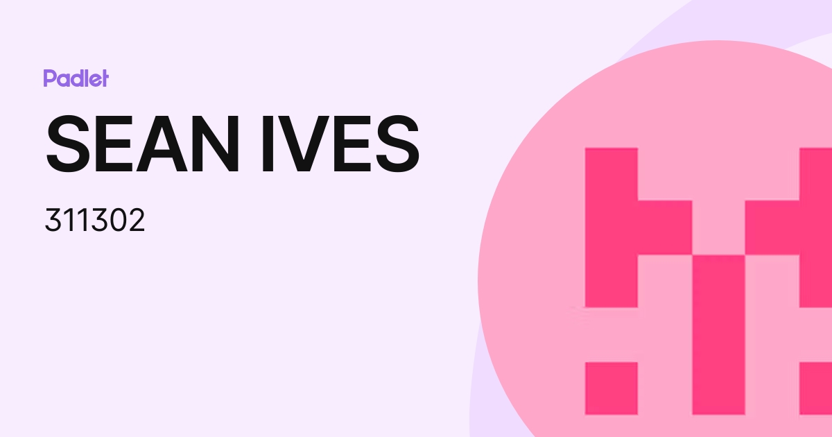 SEAN IVES (311302) profile | Padlet