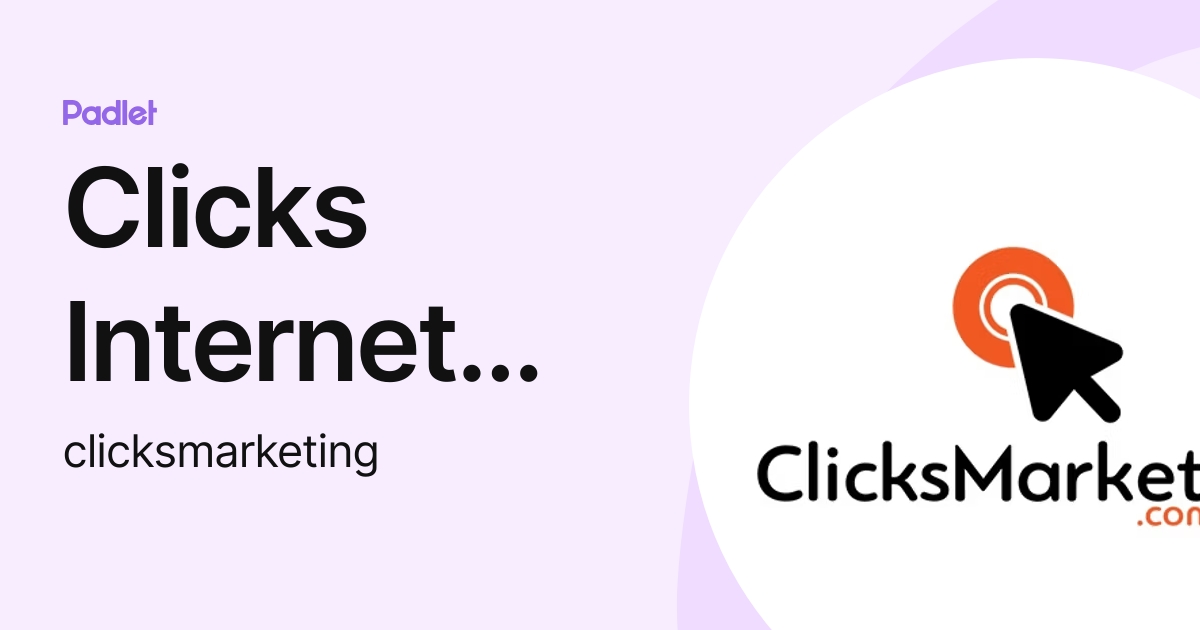 Clicks Internet Marketing Pty Ltd (clicksmarketing) profile | Padlet