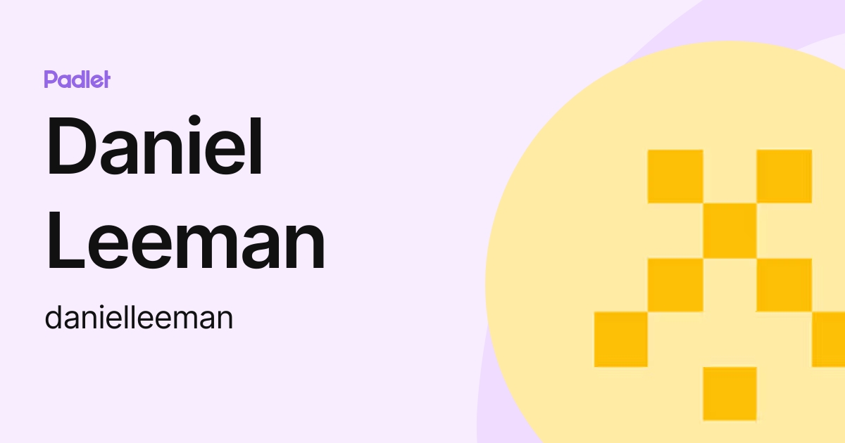 Daniel Leeman (danielleeman) profile | Padlet