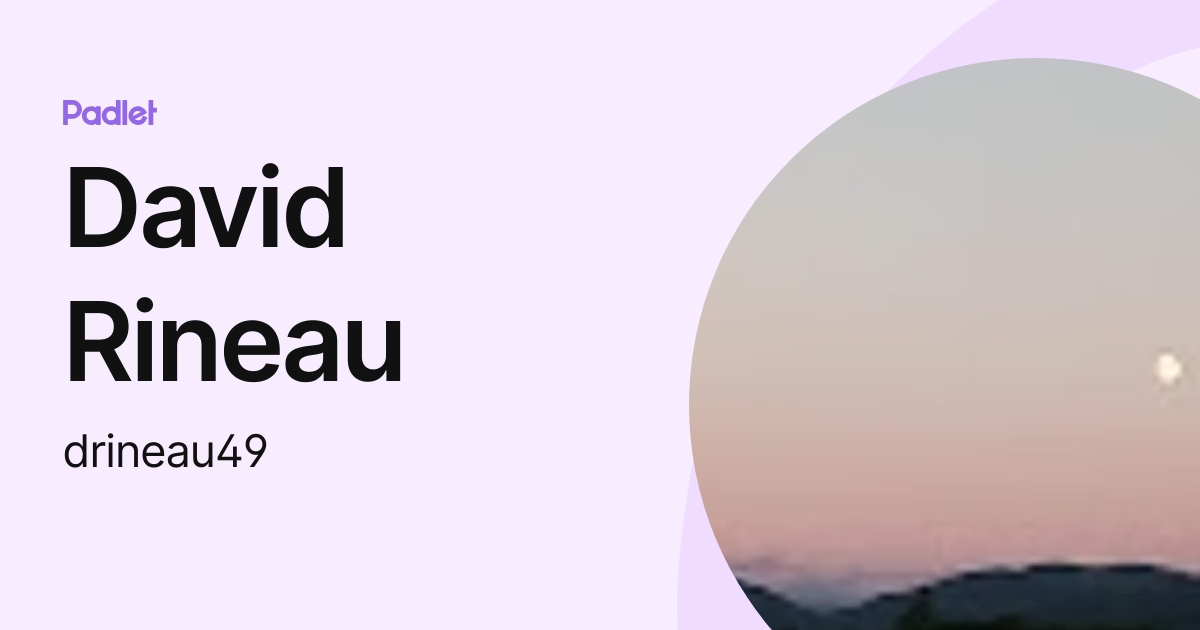 David Rineau (drineau49) profile | Padlet