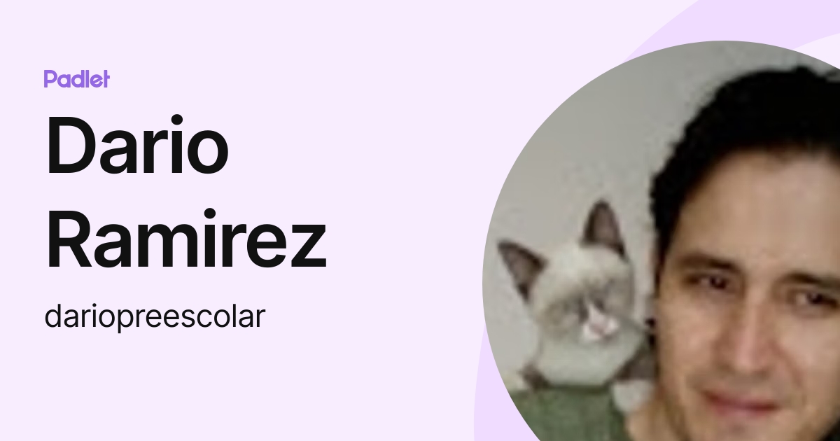 Dario Ramirez (dariopreescolar) profile | Padlet