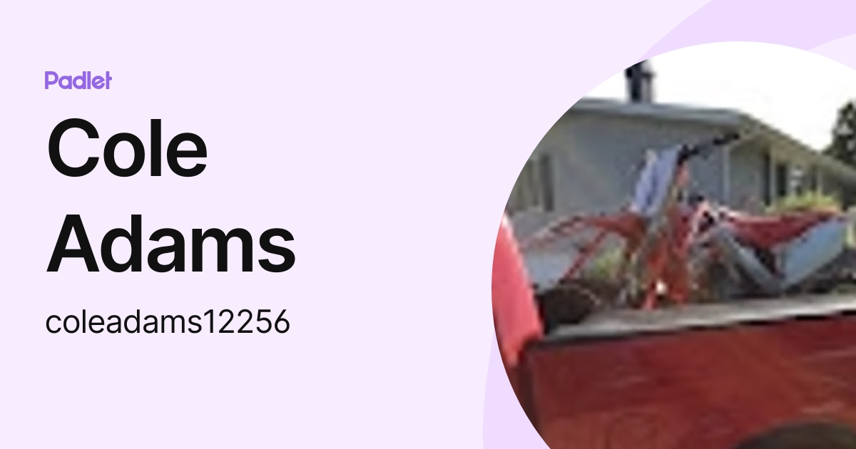 Cole Adams (coleadams12256) profile | Padlet