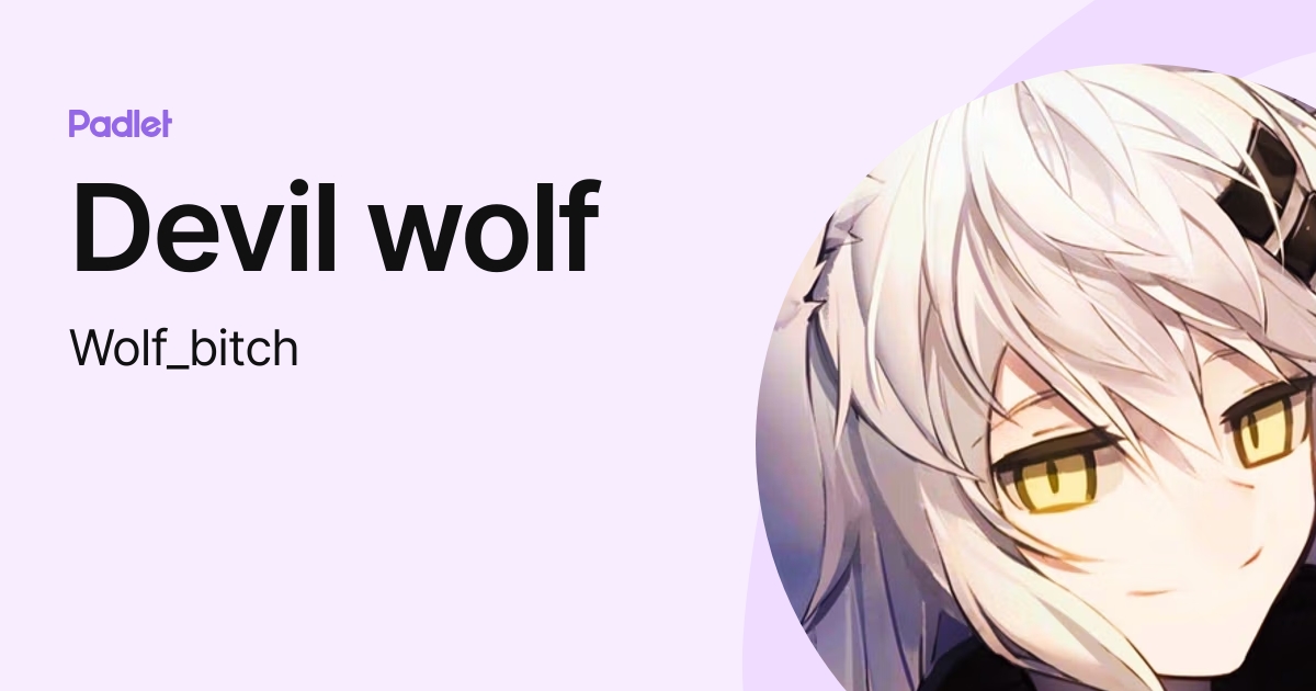 Devil wolf (Wolf_bitch) profile | Padlet