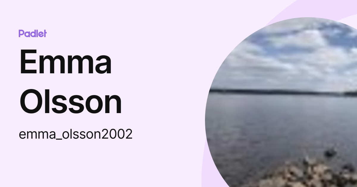 Emma Olsson (emma_olsson2002) profile | Padlet