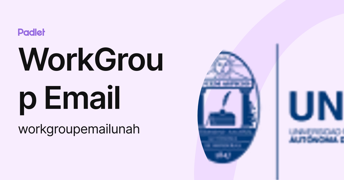 WorkGroup Email (workgroupemailunah) profile | Padlet