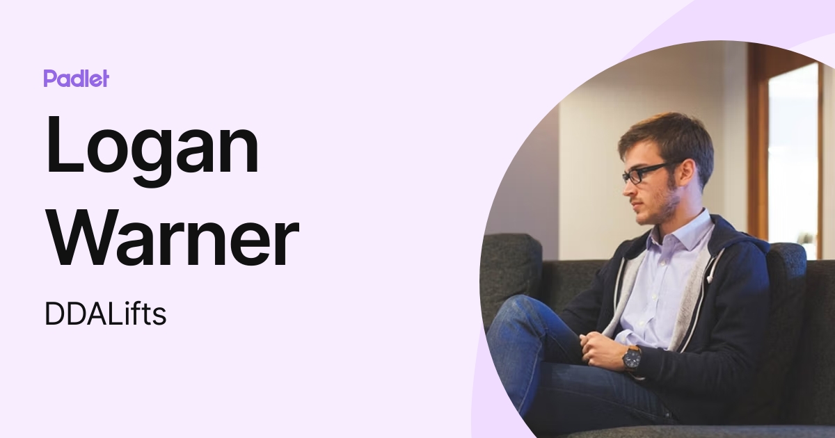 Logan Warner (DDALifts) profile | Padlet