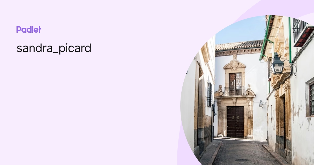 sandra_picard profile | Padlet