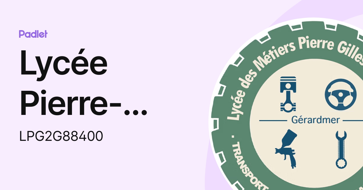 Profil de Lycée Pierre-Gilles de Gennes - Gérardmer (LPG2G88400) | Padlet
