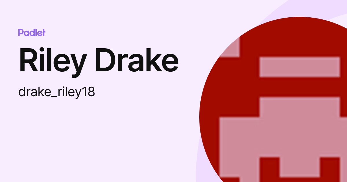 Riley Drake (drake_riley18) profile | Padlet