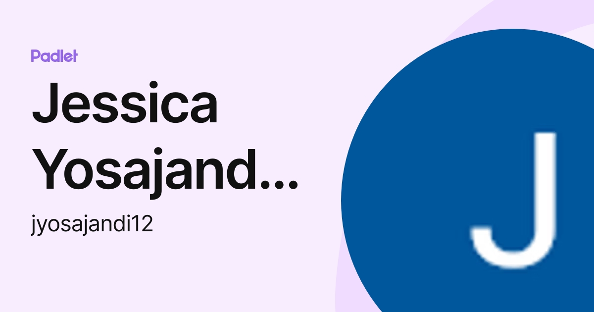 Jessica Yosajandi Resendiz Bermeo (jyosajandi12) profile | Padlet