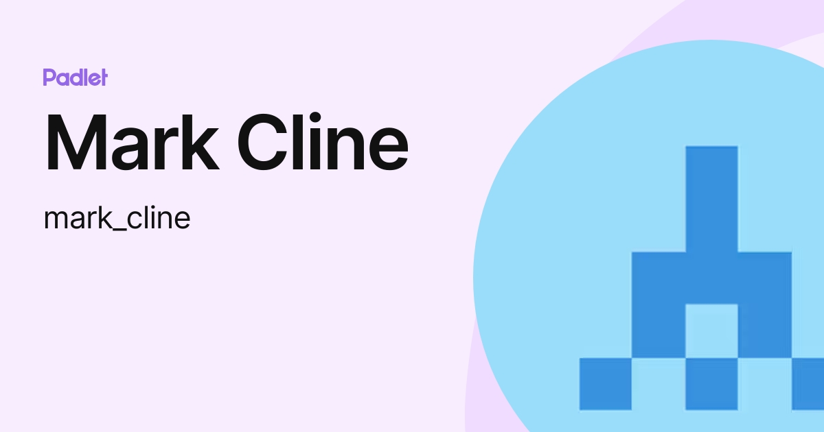 Mark Cline (mark_cline) profile | Padlet