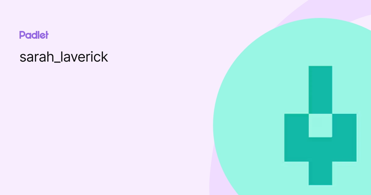 sarah_laverick profile | Padlet
