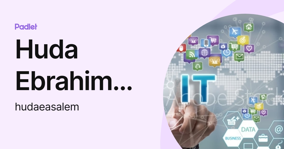 Huda Ebrahim Ali Saleh Salem (hudaeasalem) profile | Padlet