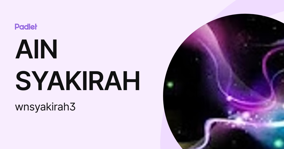 Ain Syakirah Wnsyakirah3 Profile Padlet