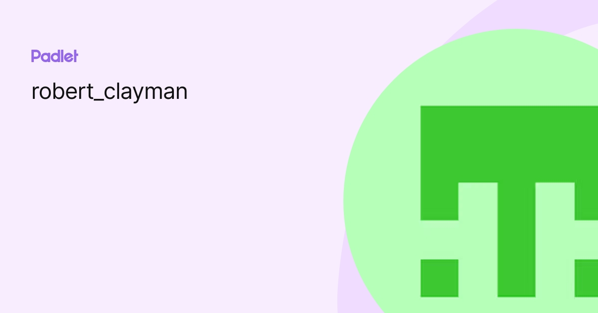 robert_clayman profile | Padlet