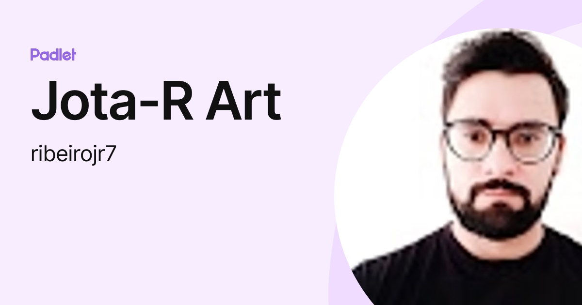 Jota-R Art (ribeirojr7) profile | Padlet