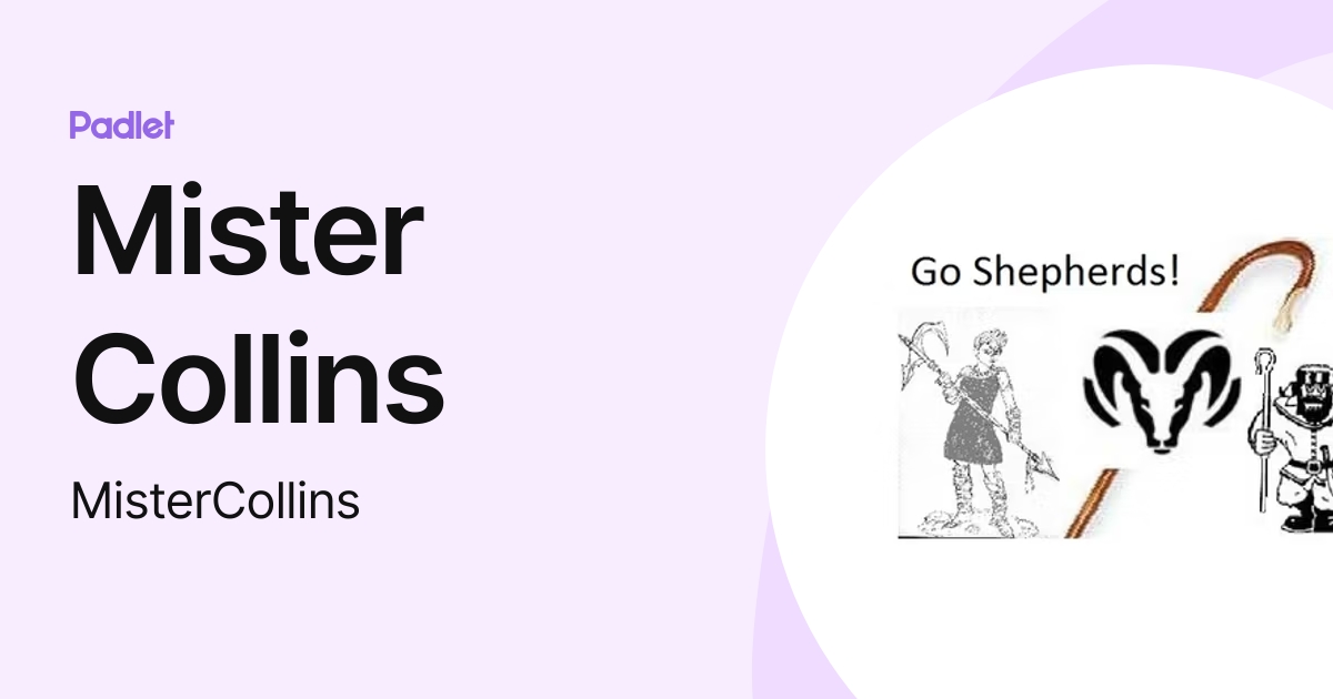 Mister Collins (MisterCollins) profile | Padlet