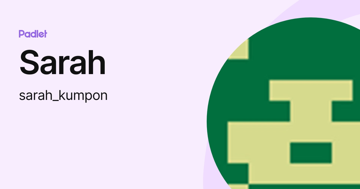 Sarah (sarah_kumpon) profile | Padlet