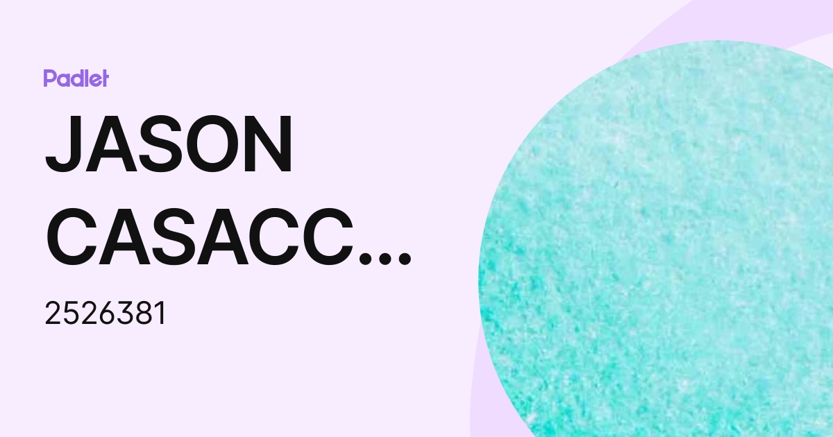JASON CASACCHIA (2526381) profile | Padlet