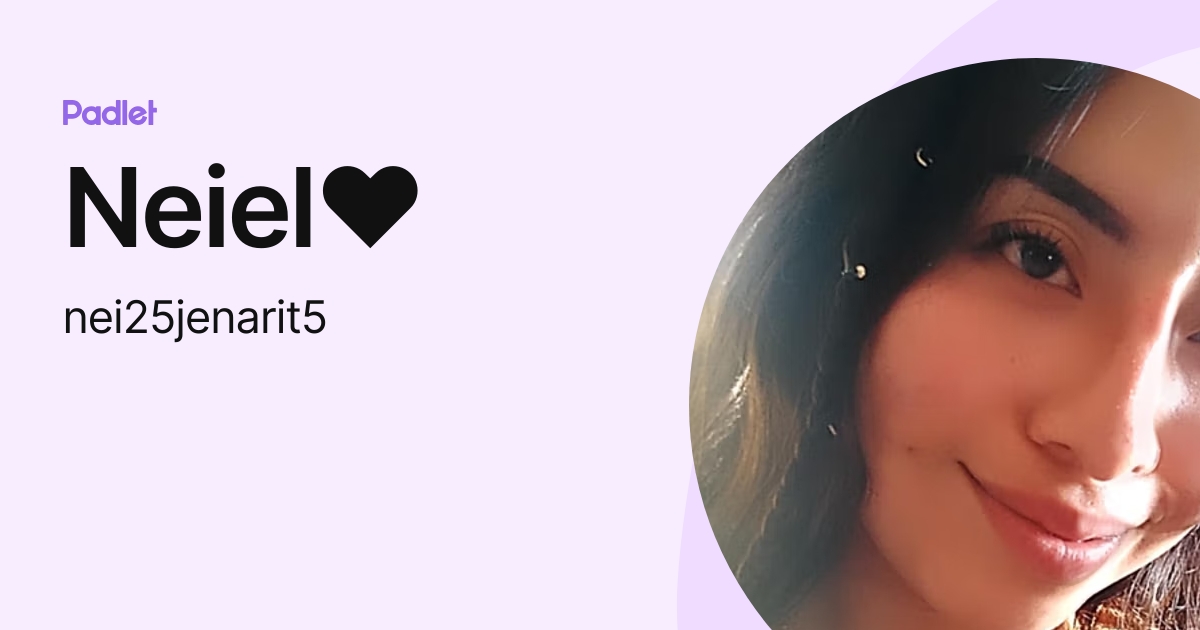 Neiel ️ (nei25jenarit5) profile | Padlet