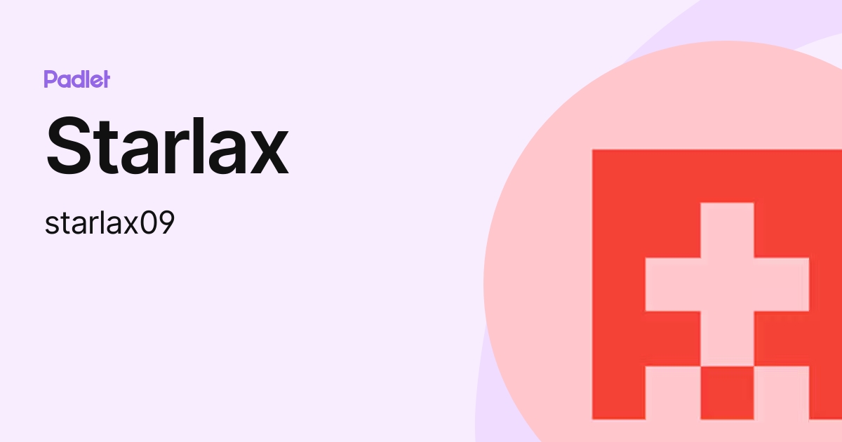 Starlax (starlax09) profile | Padlet