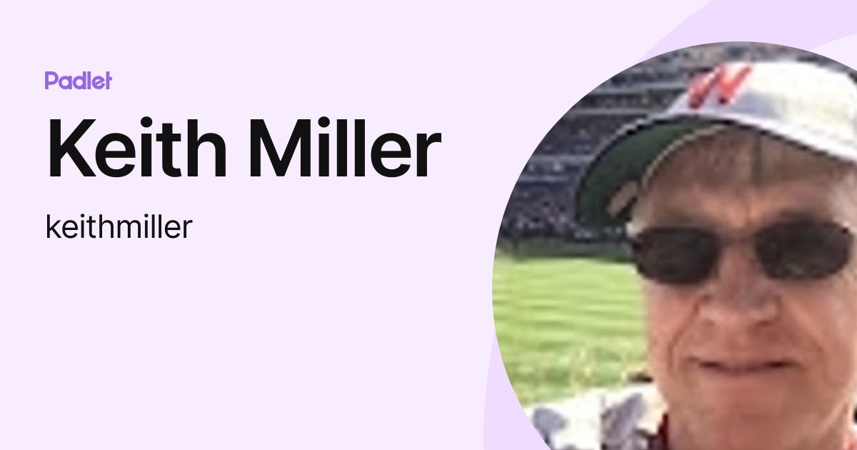 Keith Miller (keithmiller) profile | Padlet