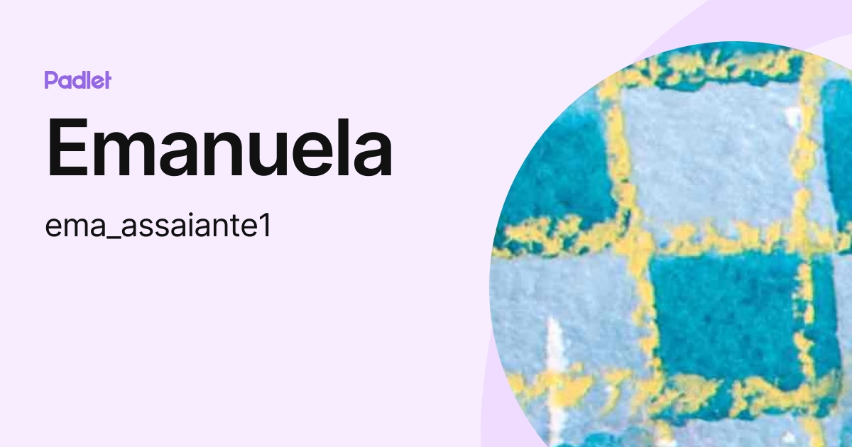 Emanuela (ema_assaiante1) profile | Padlet