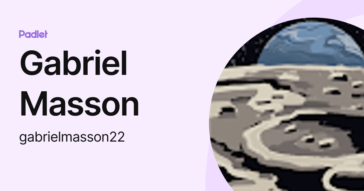 Gabriel Masson (gabrielmasson22) profile | Padlet