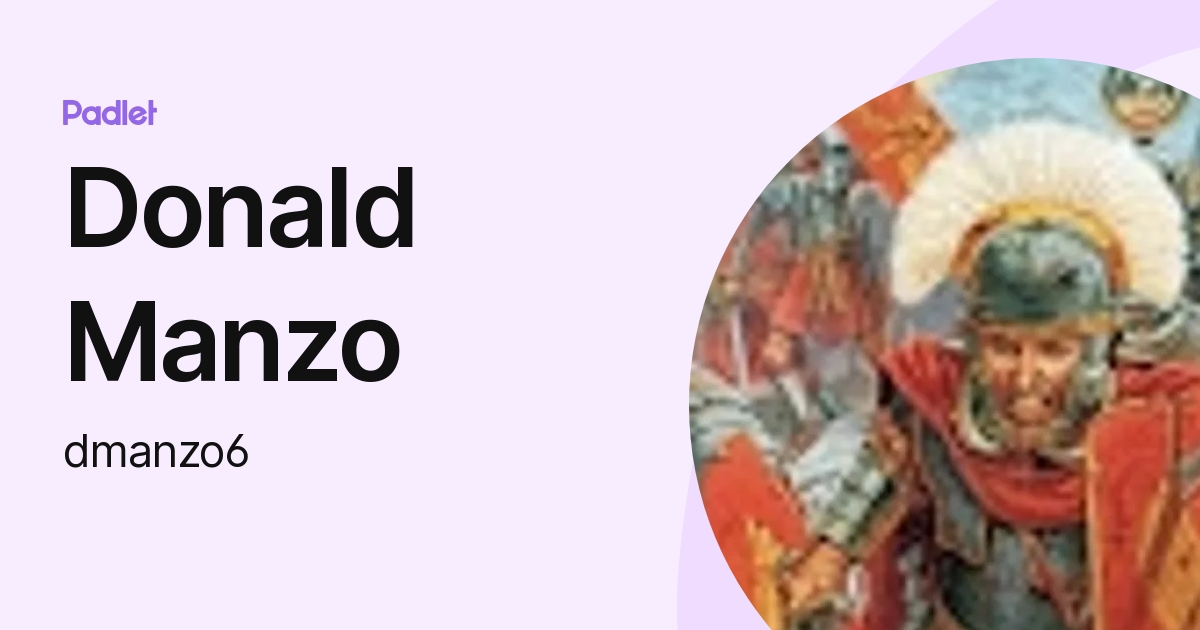 Donald Manzo (dmanzo6) profile | Padlet