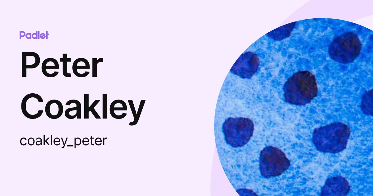 Peter Coakley (coakley_peter) profile | Padlet