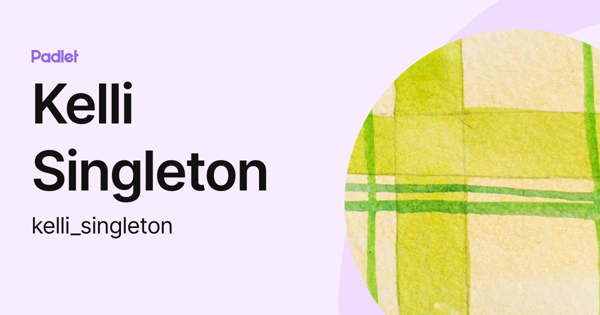 Kelli Singleton Kelli Singleton Profile Padlet