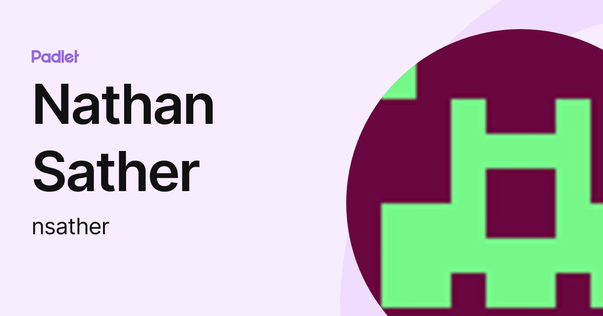 Nathan Sather (nsather) profile | Padlet