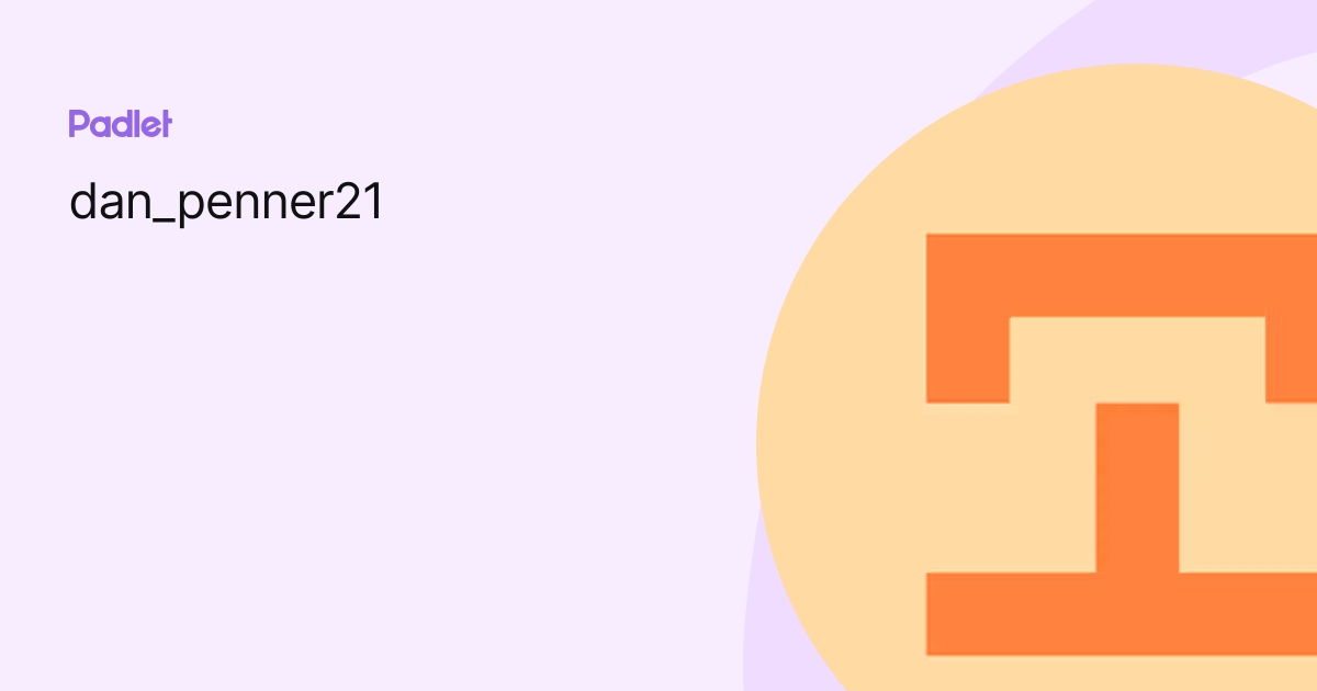 dan_penner21 profile | Padlet