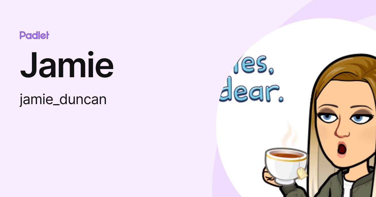 Jamie (jamie_duncan) profile | Padlet