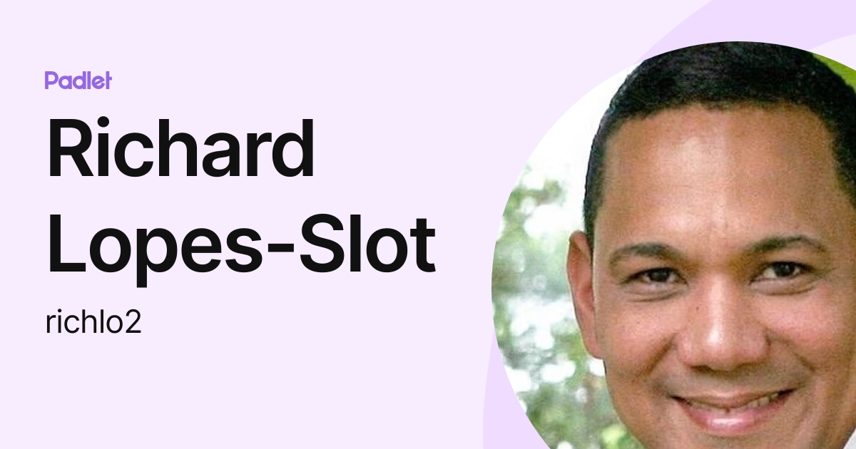 Richard Lopes-Slot (richlo2) profile | Padlet