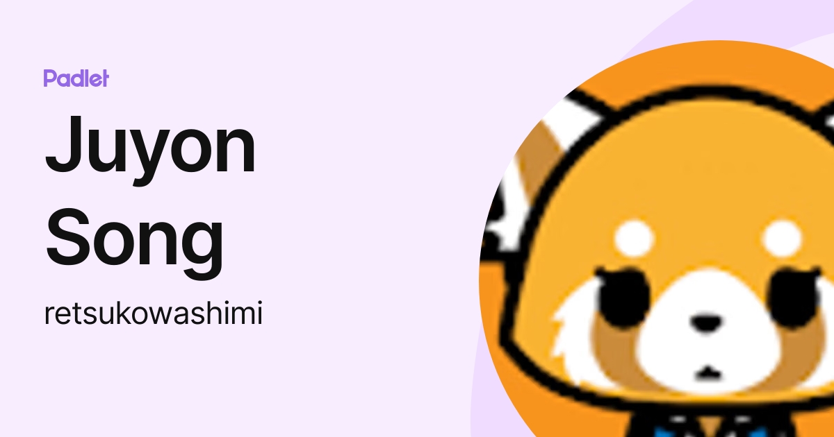 Juyon Song (retsukowashimi) profile | Padlet