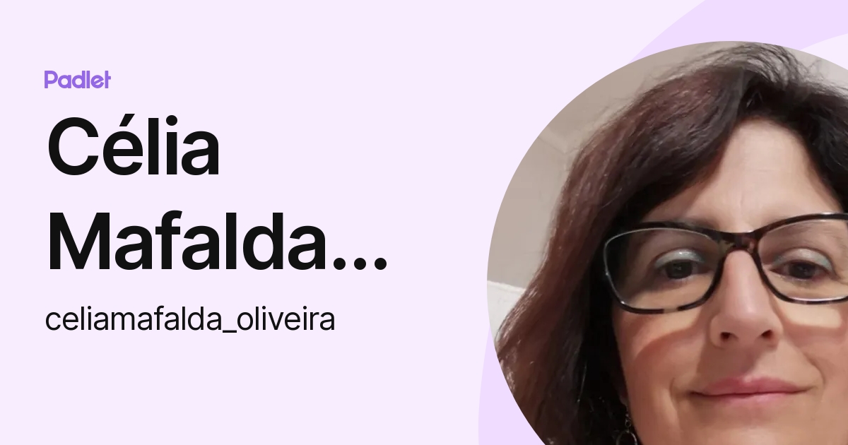 Célia Mafalda Oliveira - APLG (celiamafalda_oliveira) profile | Padlet