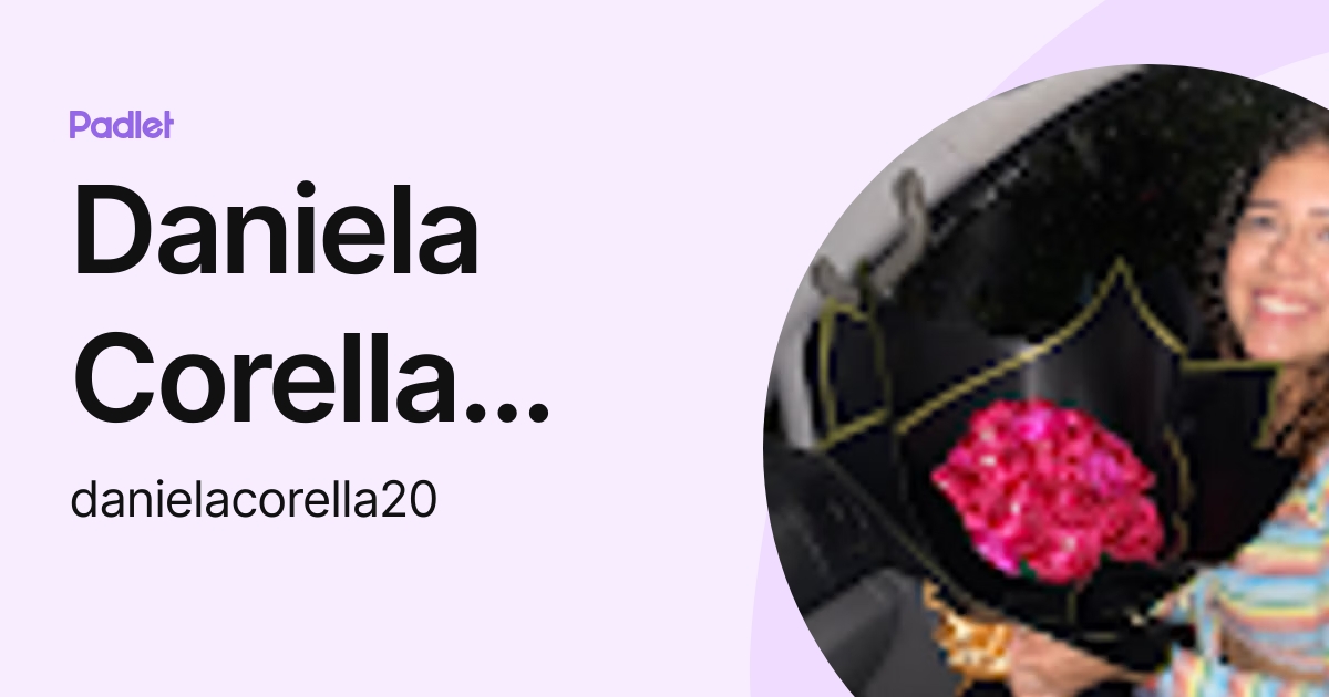 Daniela Corella Sanjur (danielacorella20) profile | Padlet