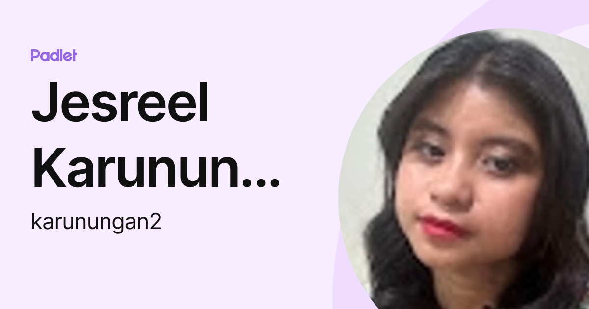Jesreel Karunungan (karunungan2) profile | Padlet