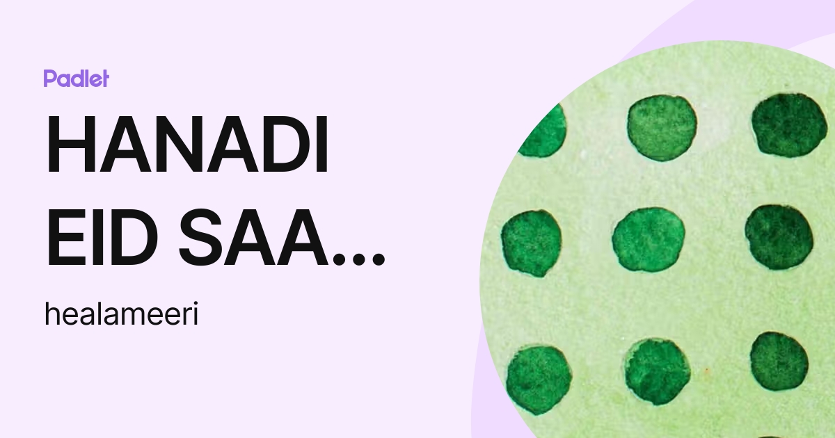 HANADI EID SAAD KHALAF ALAMEERI (healameeri) profile | Padlet