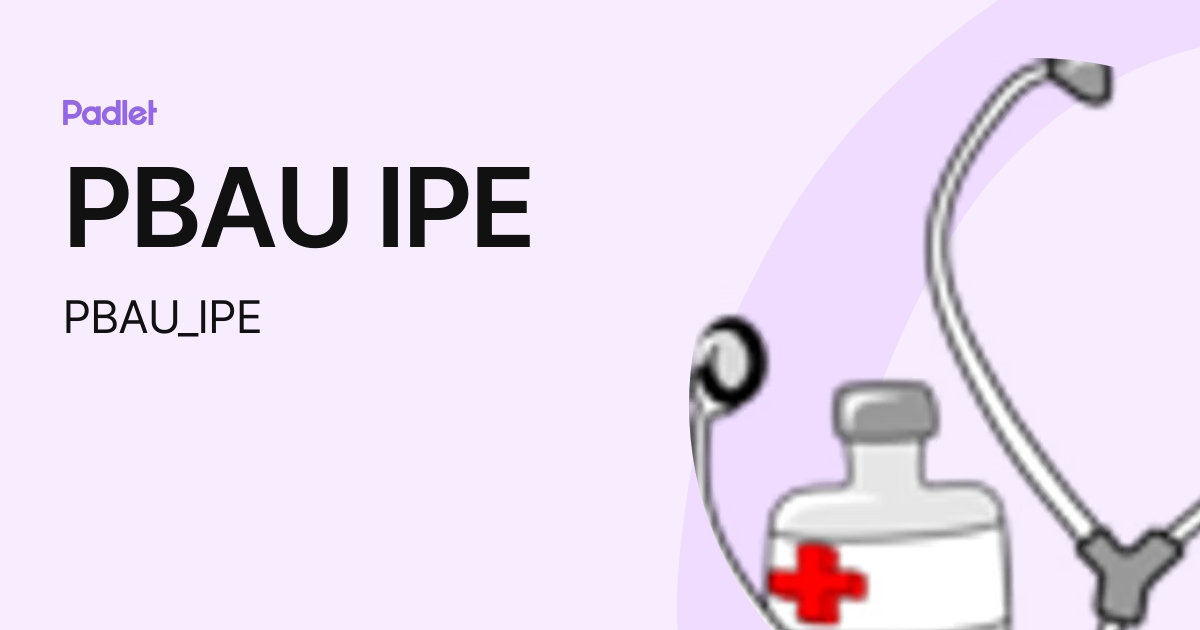 PBAU IPE (PBAU_IPE) profile | Padlet