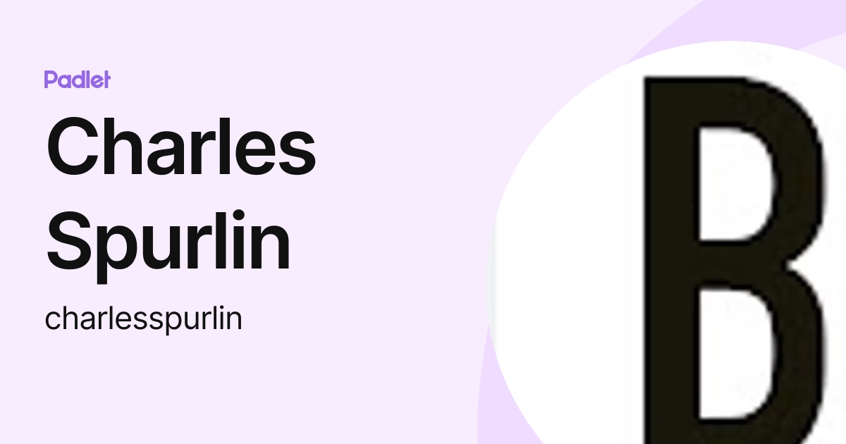 Charles Spurlin (charlesspurlin) profile | Padlet