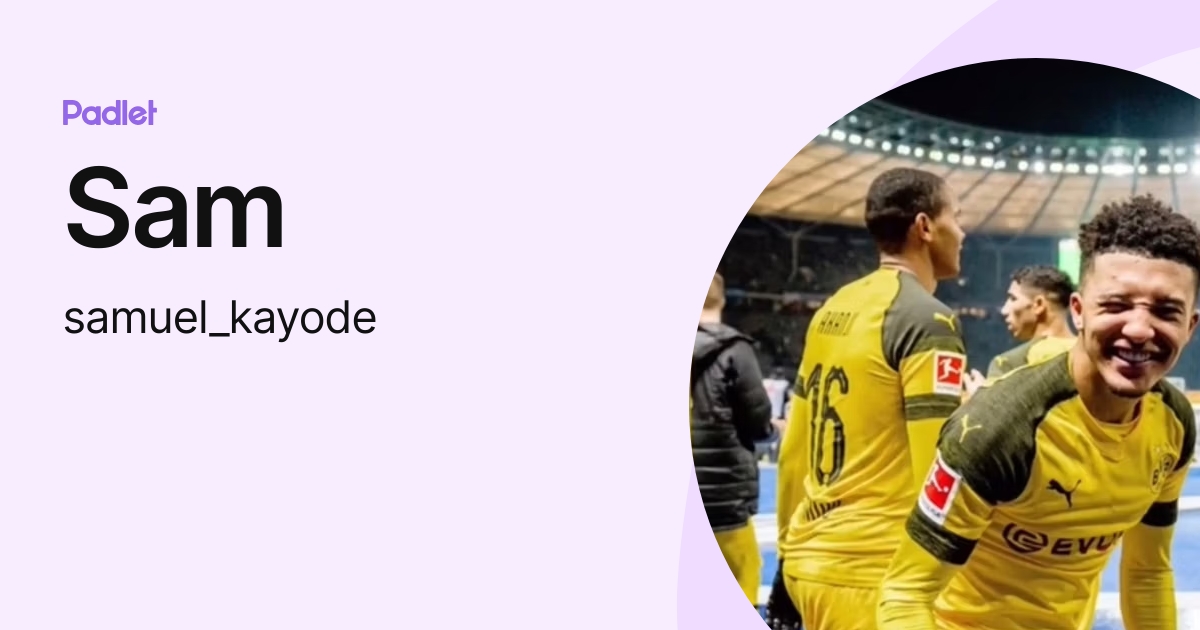 Sam (samuel_kayode) profile | Padlet