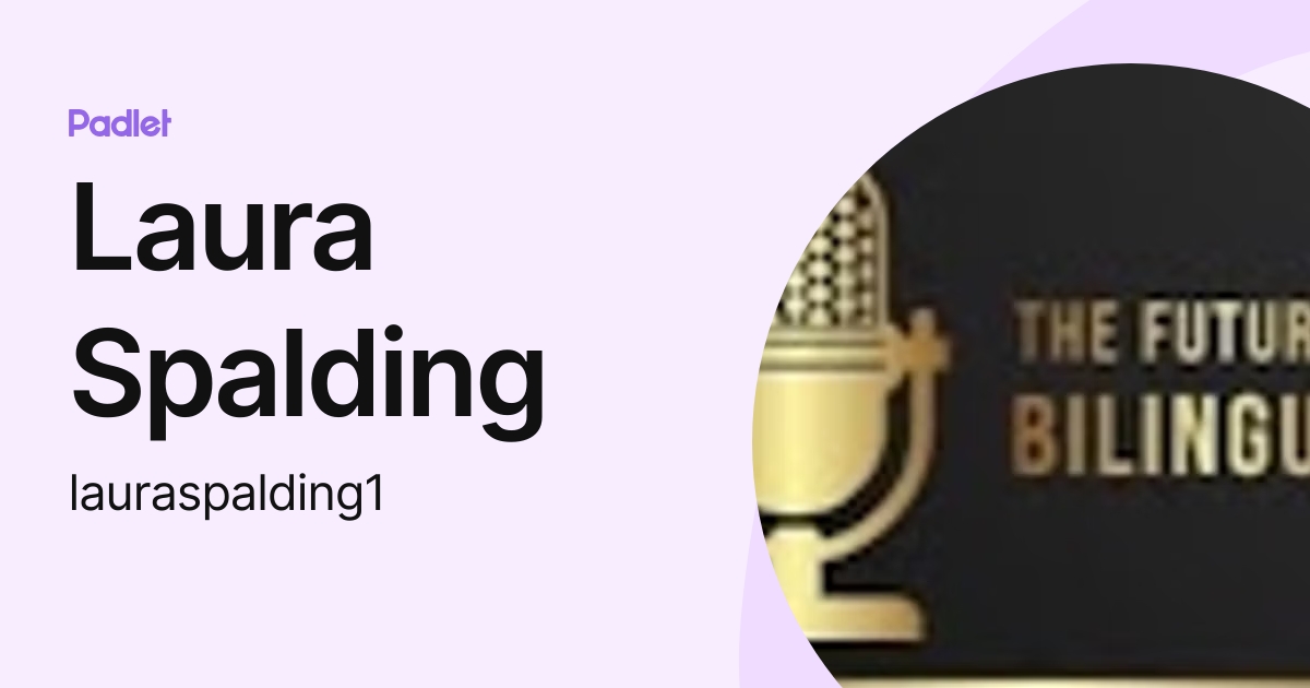 Laura Spalding (lauraspalding1) profile | Padlet