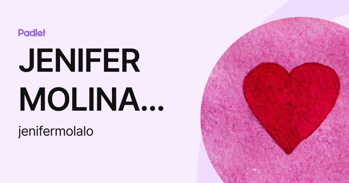 JENIFER MOLINA ALONSO (jenifermolalo) profile | Padlet