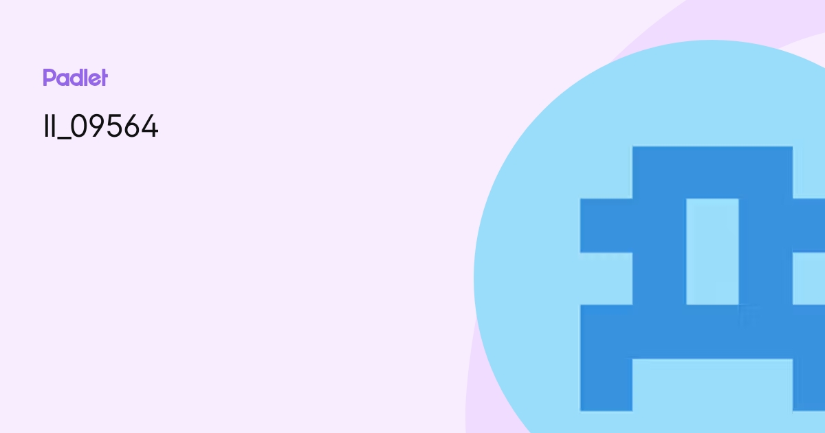 ll_09564 profile | Padlet