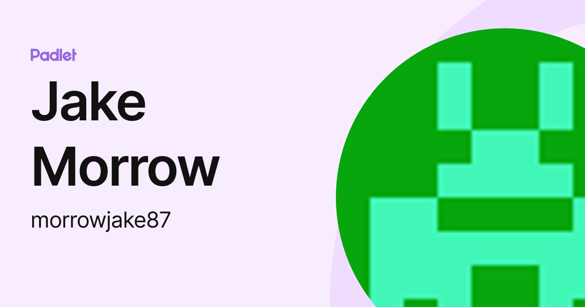 Jake Morrow (morrowjake87) profile | Padlet