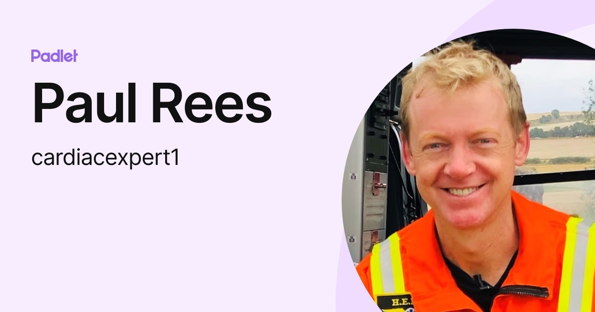 Paul Rees (cardiacexpert) profile | Padlet